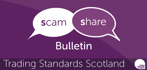 Trading Standards Scotland Bulletin - Kilmaronock Community Council